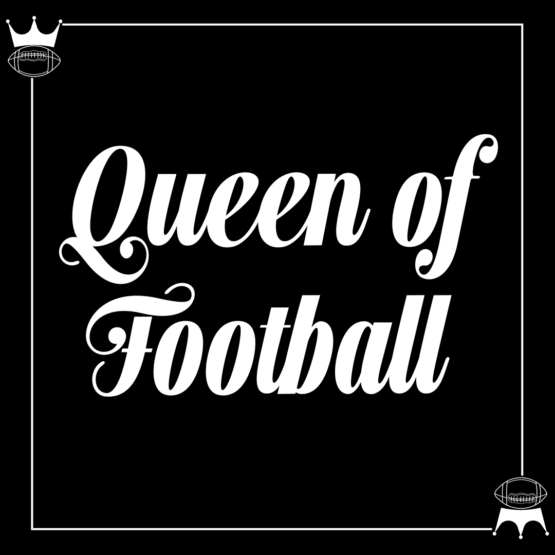 QUEEN OF FOOTBALL – Queen of Gameday